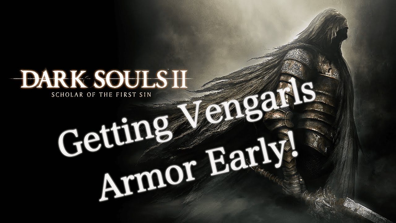 Dark Souls 2 - Getting Vengarl's Armor EARLY - YouTube