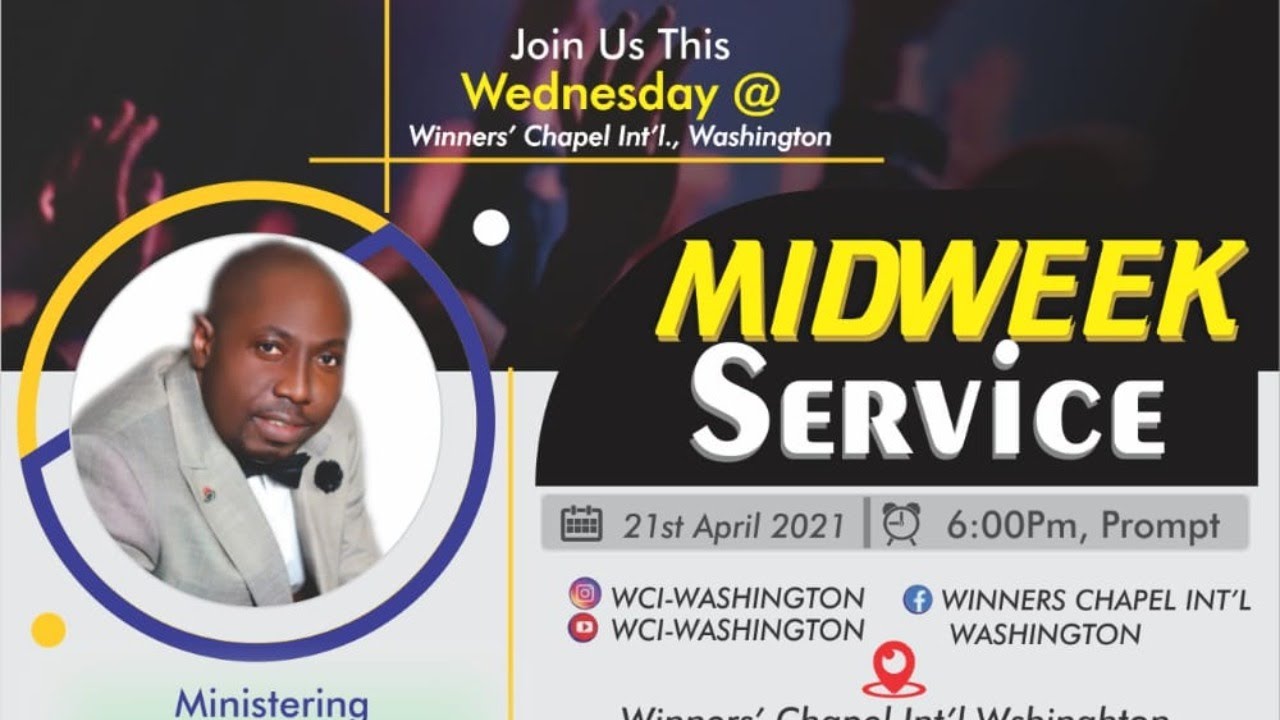 MIDWEEK COMMUNION SERVICE | APRIL 21, 2021 | Winners Chapel Washington ...