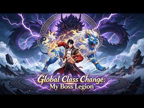 NEW【Multi Sub】Global Class Change: My Boss Legion EP 1-157 #anime #animation #热血