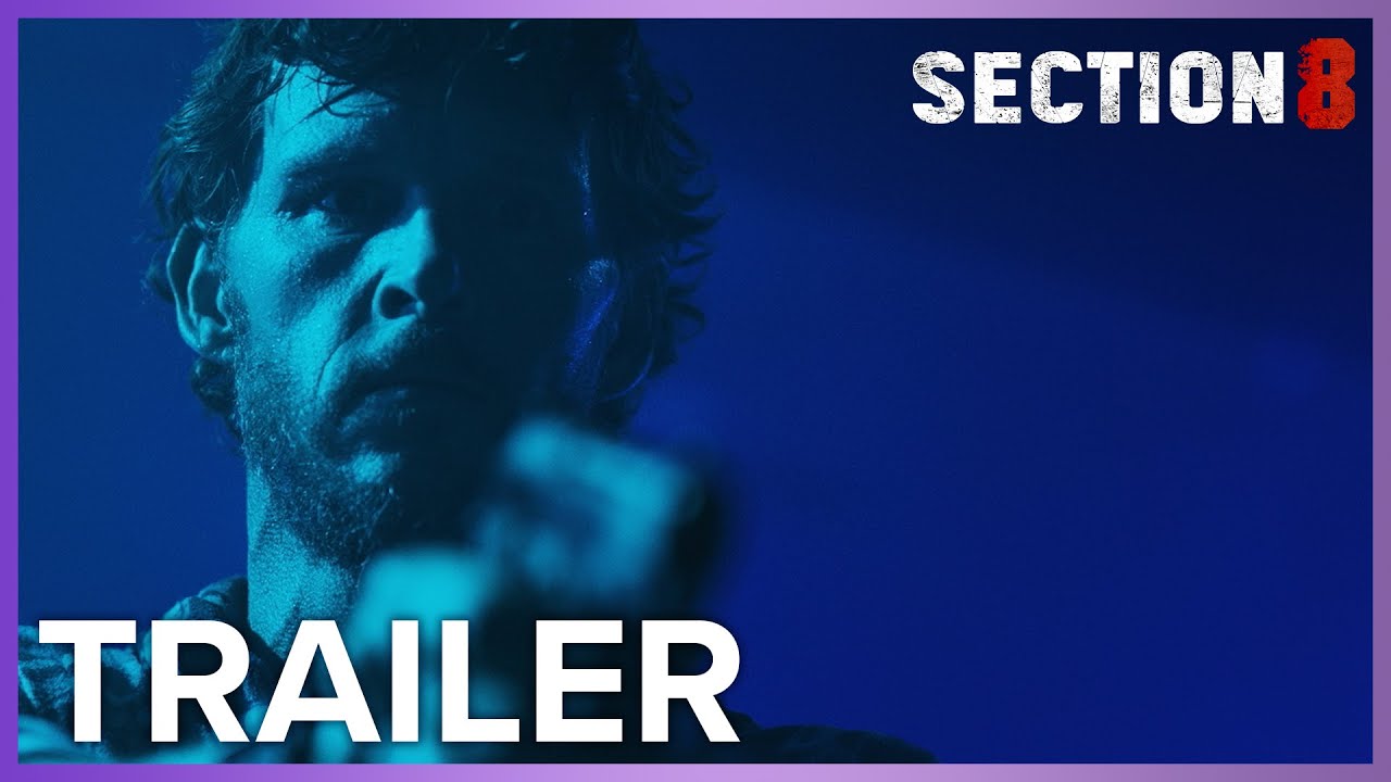 Section 8 | Trailer - YouTube