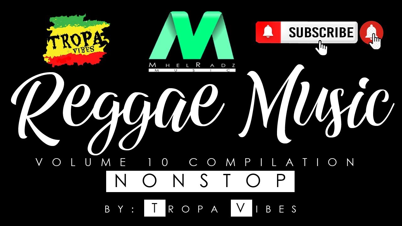 NON STOP REGGAE (VOLUME 10 COMPILATION) - YouTube