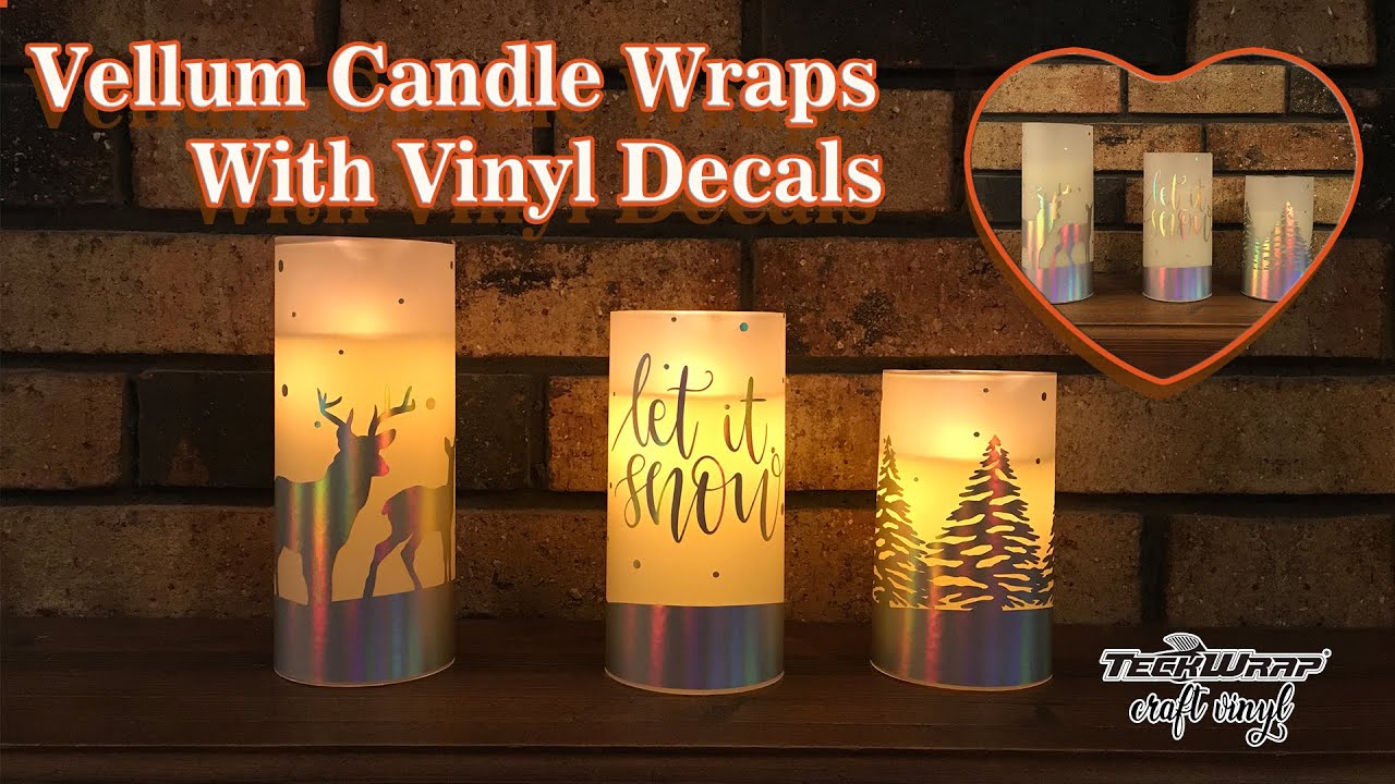 Fun Craft Idea for Home Decoration | Vellum Candle Wraps With Vinyl ...