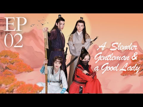 【ENG SUB】Full Episode 2丨A Slender Gentleman and a Good Lady
