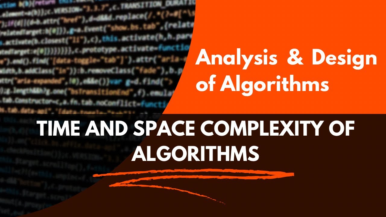 Analysing Time/Space Complexity of Algorithms - YouTube