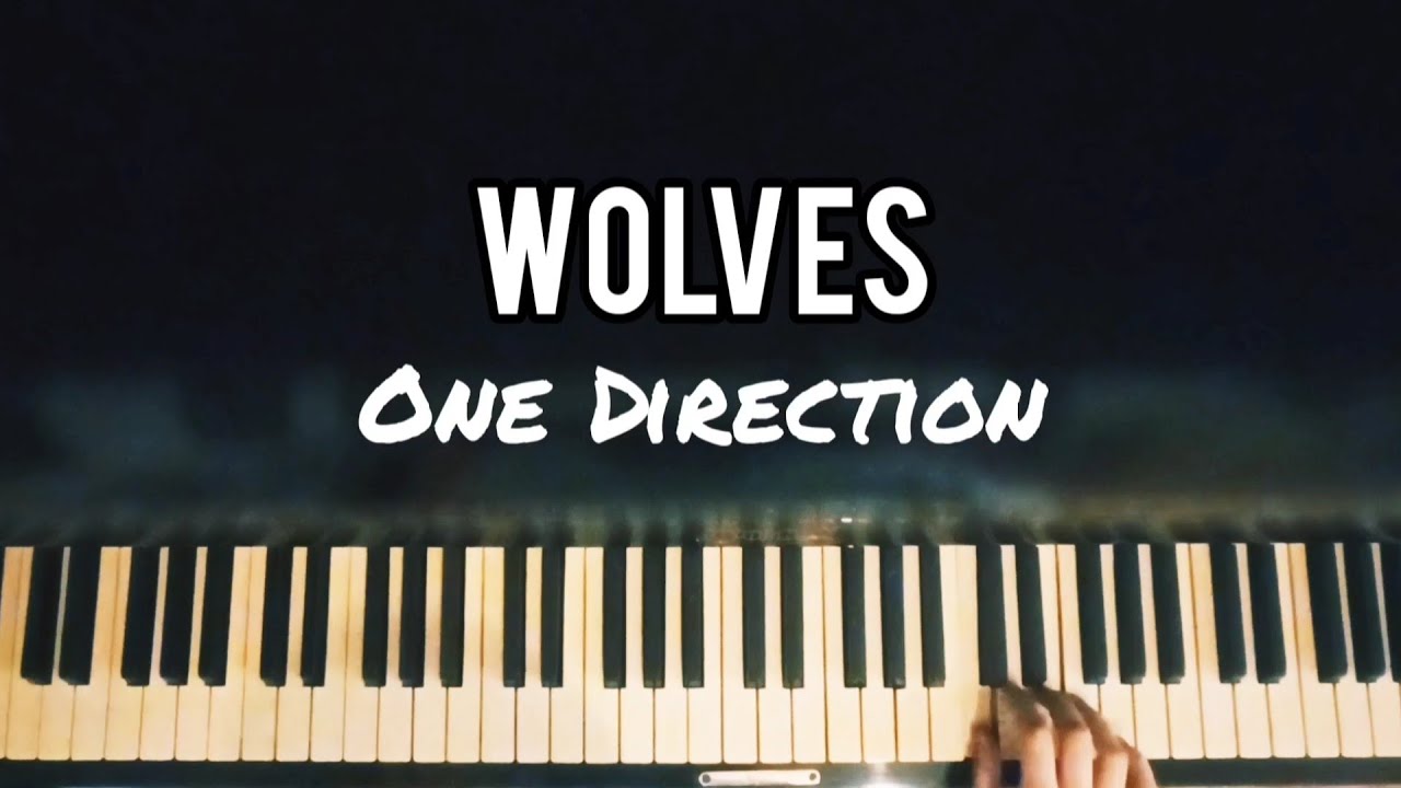 Wolves - One Direction Piano Cover W - YouTube