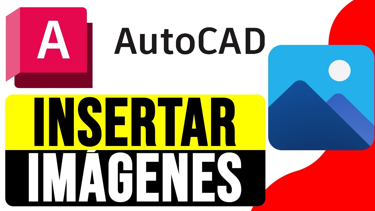 Cómo INSERTAR IMÁGENES en AUTOCAD de Manera Correcta 2024 | Ingresar ...