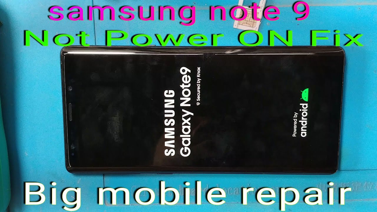 Samsung Galaxy note 9 not turning on fix, Samsung note 9 dead problem ...