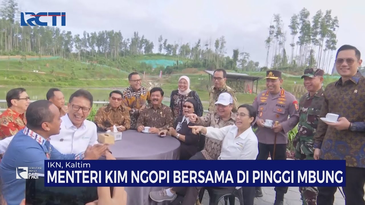 Momen Para Menteri Ngopi Pagi di Embung MBH - SIP 13/08 - YouTube
