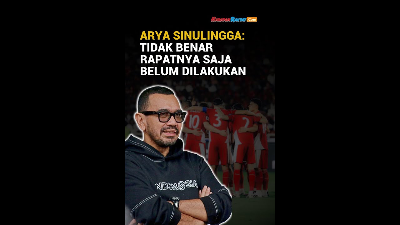 Arya Sinulingga Luruskan Rumor Pelatih Baru Timnas Indonesia - YouTube