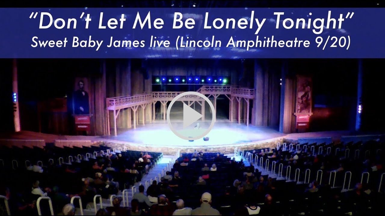 "Don't Let Me Be Lonely Tonight" by Sweet Baby James (James Taylor ...