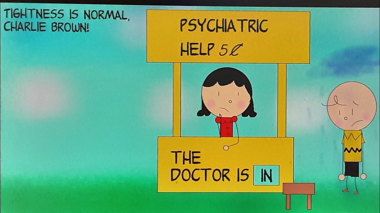 It's normal to be nervous, Charlie Brown! aka Tightness is normal ...