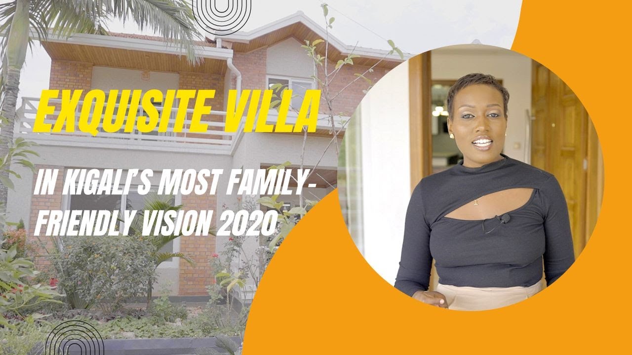 An Exquisite Villa in the Heart of Vision 2020 in Gacuriro, Rwanda - YouTube