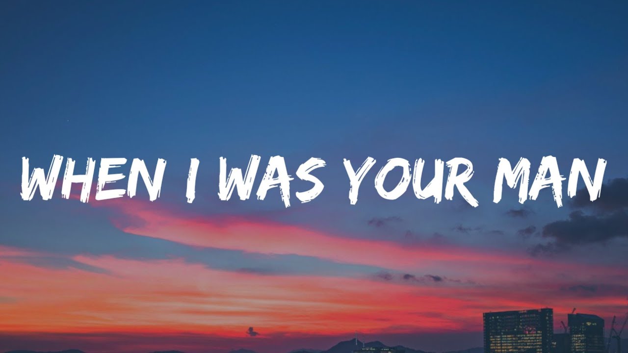 Bruno Mars - When I Was Your Man (Lyrics) - YouTube