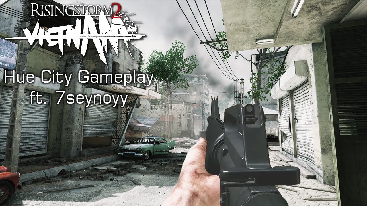 Rising Storm 2: Vietnam - Hue City Gameplay in 2020 (ft. 7seynoyy ...