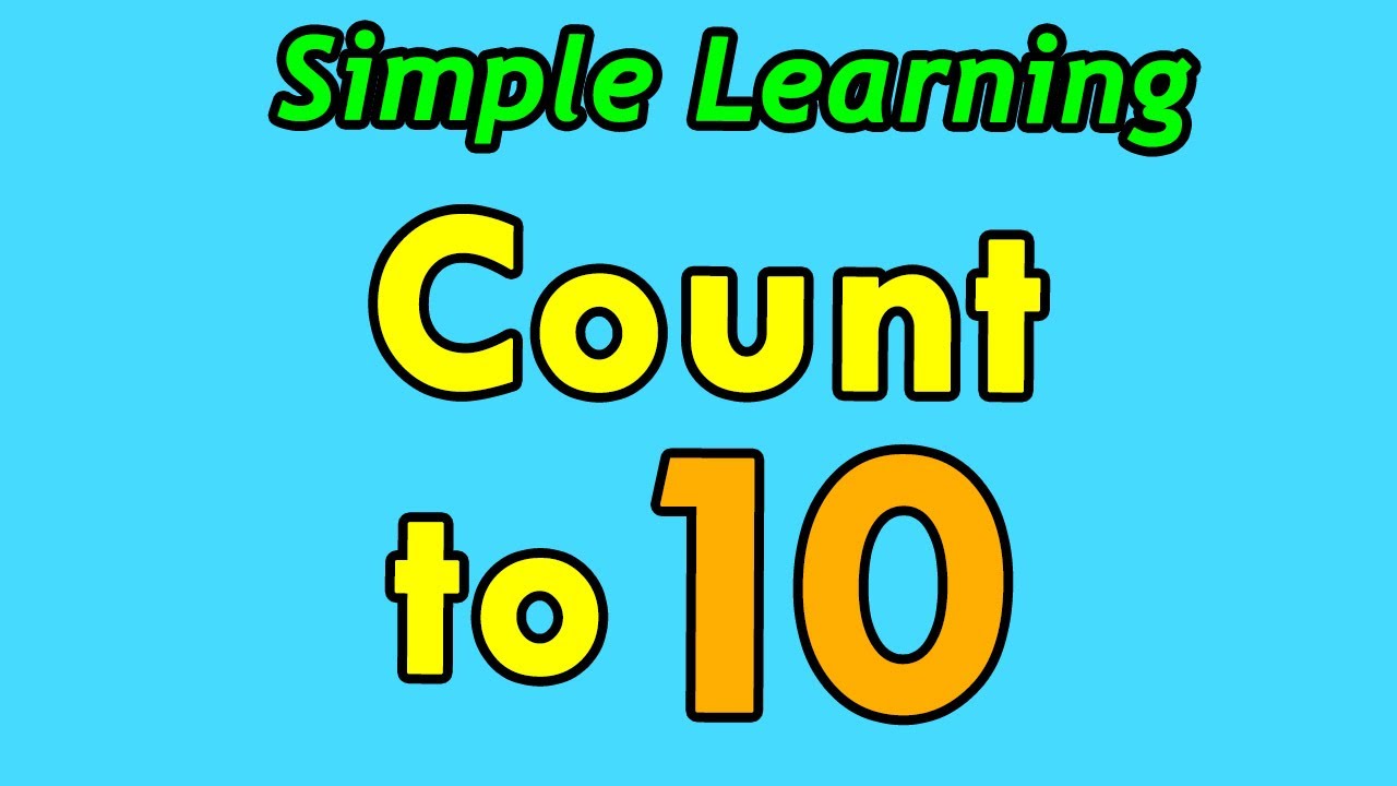 BEST Learn to Count to 10 - SIMPLE Toddler Learning Educational Videos ...