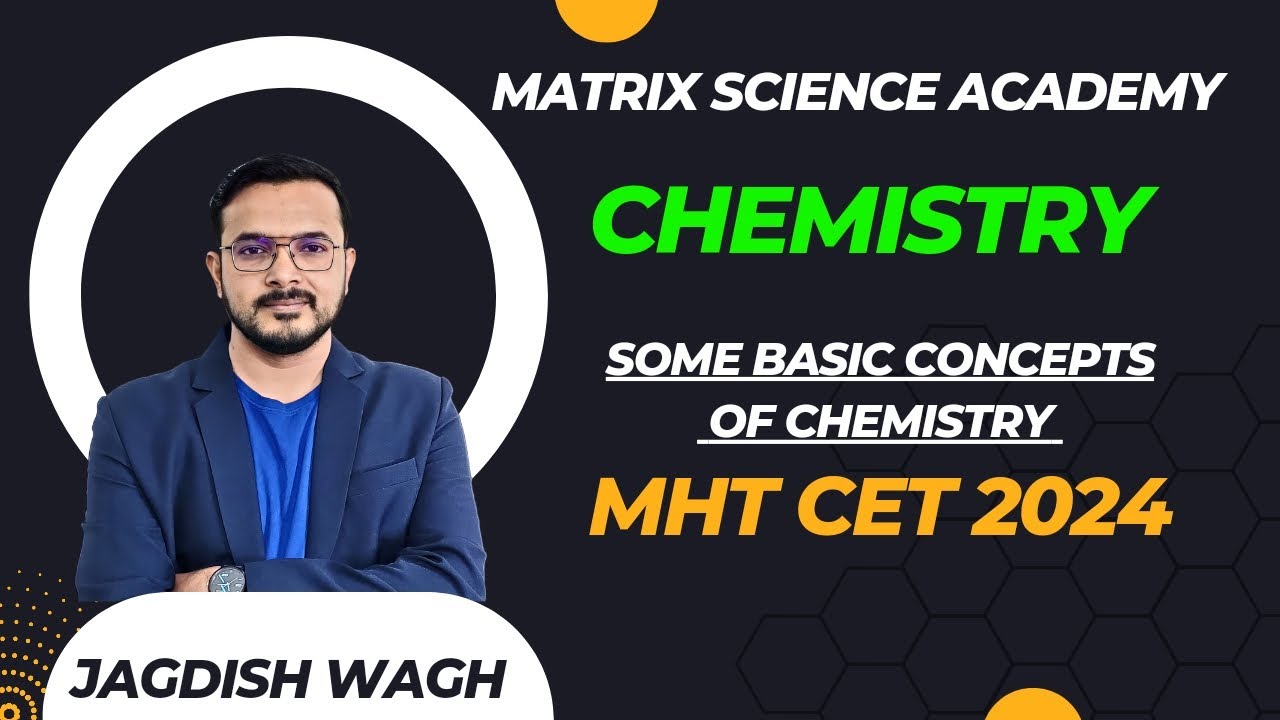 MHT CET 2024 I Chemistry I Some Basic Concepts of Chemistry - YouTube