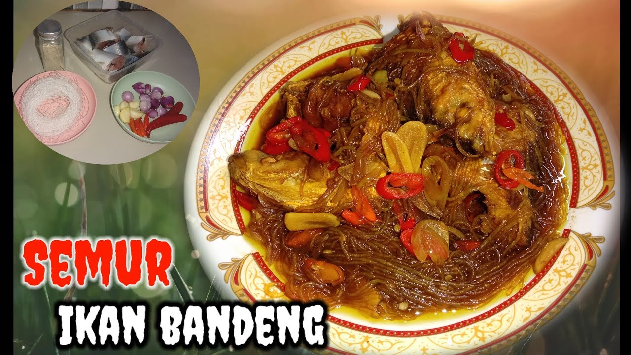 Lezat Dan Praktis Resep Semur Bandeng Mie Soun - YouTube