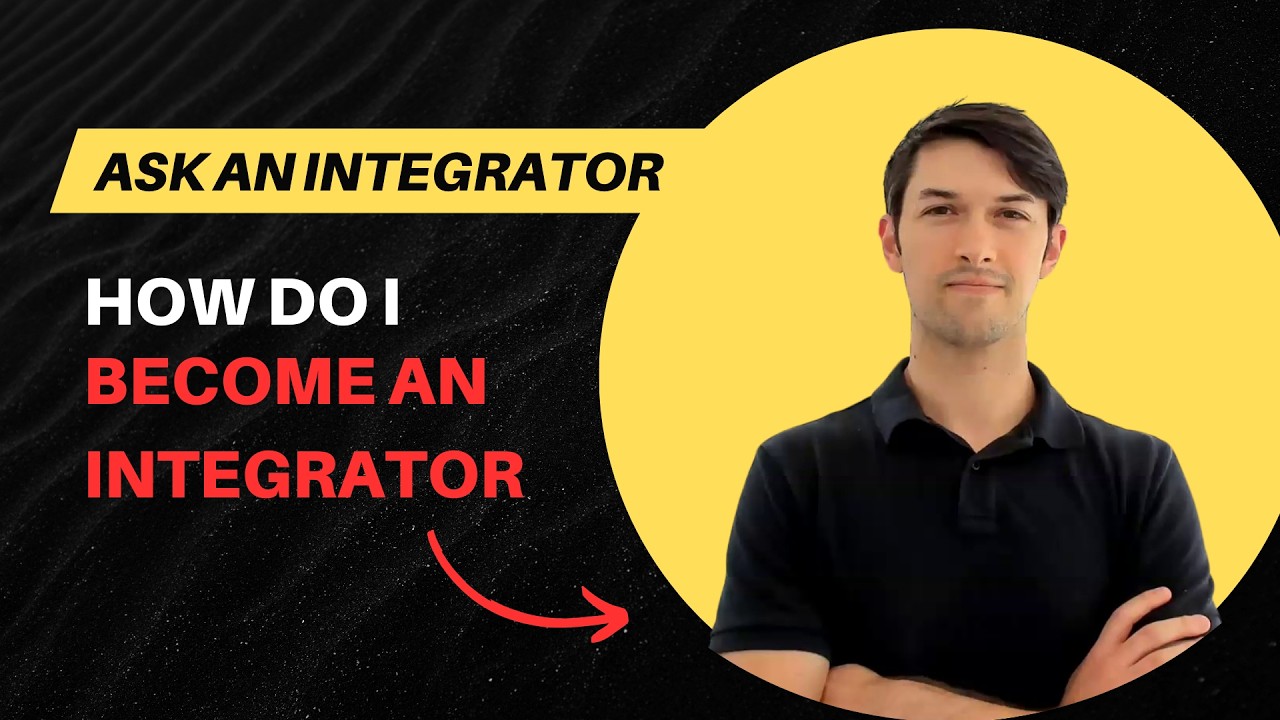 The Road to Becoming an Integrator: What You Need to Know - YouTube
