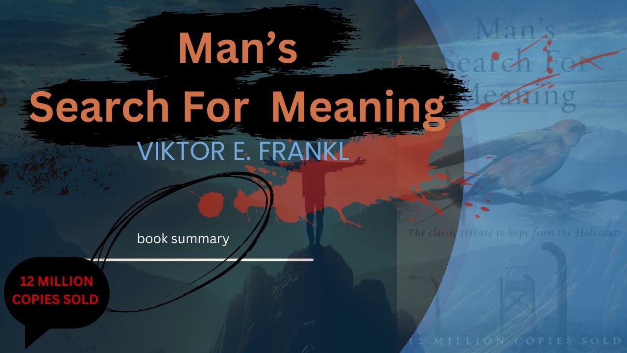 "Man's Search for Meaning by Viktor Frankl | Book Summary for Finding ...