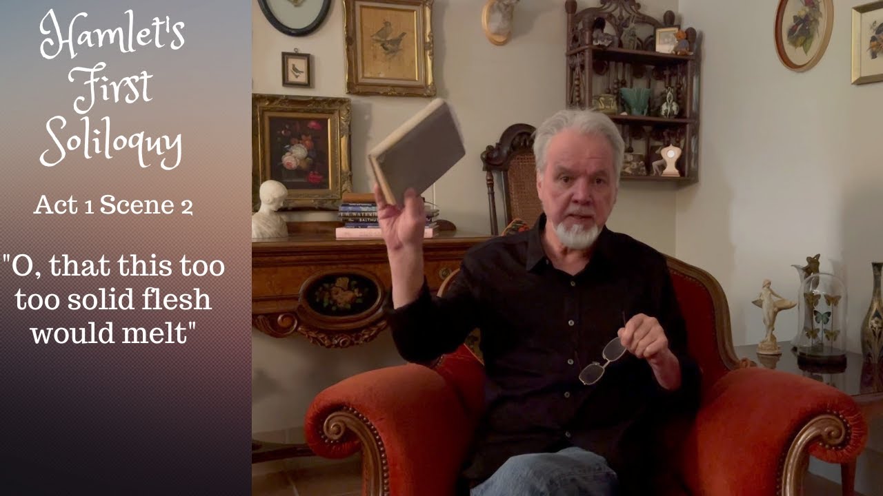 Explanation of Hamlet's First Soliloquy Presented by RH White - YouTube