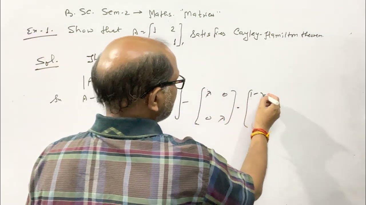 B.SC.SEM-2,Maths, Matrices; Question based on Cayley-Hamilton Theorem.BY-- A. Prakash. - YouTube