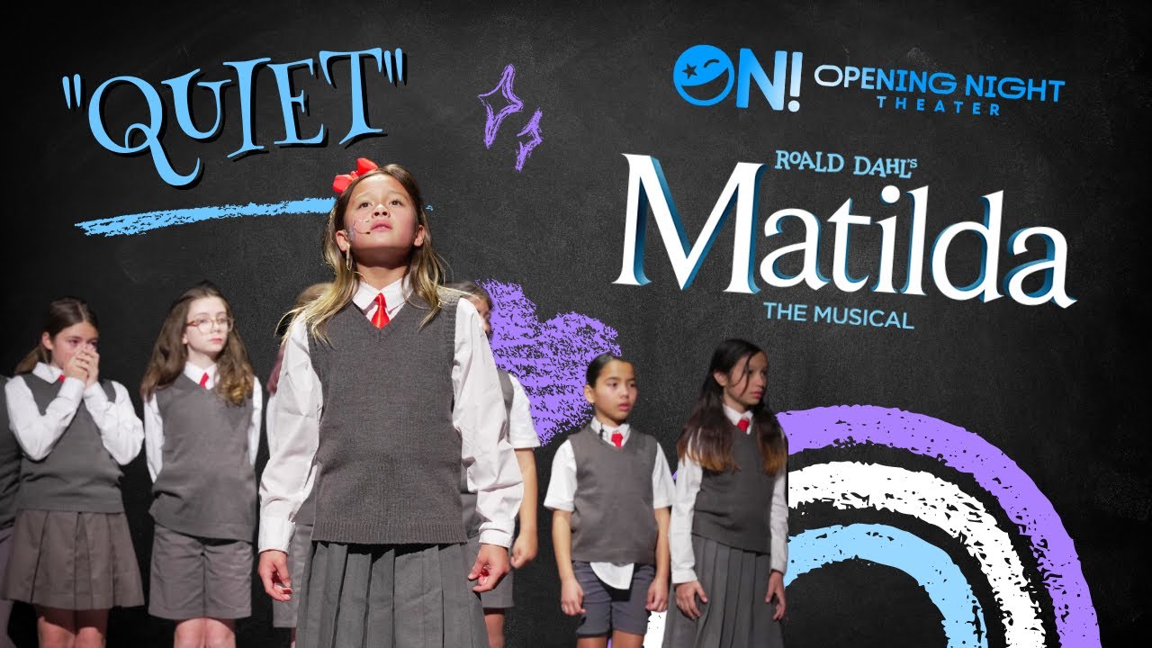 "Quiet" From ON! Theater's Matilda The Musical - YouTube
