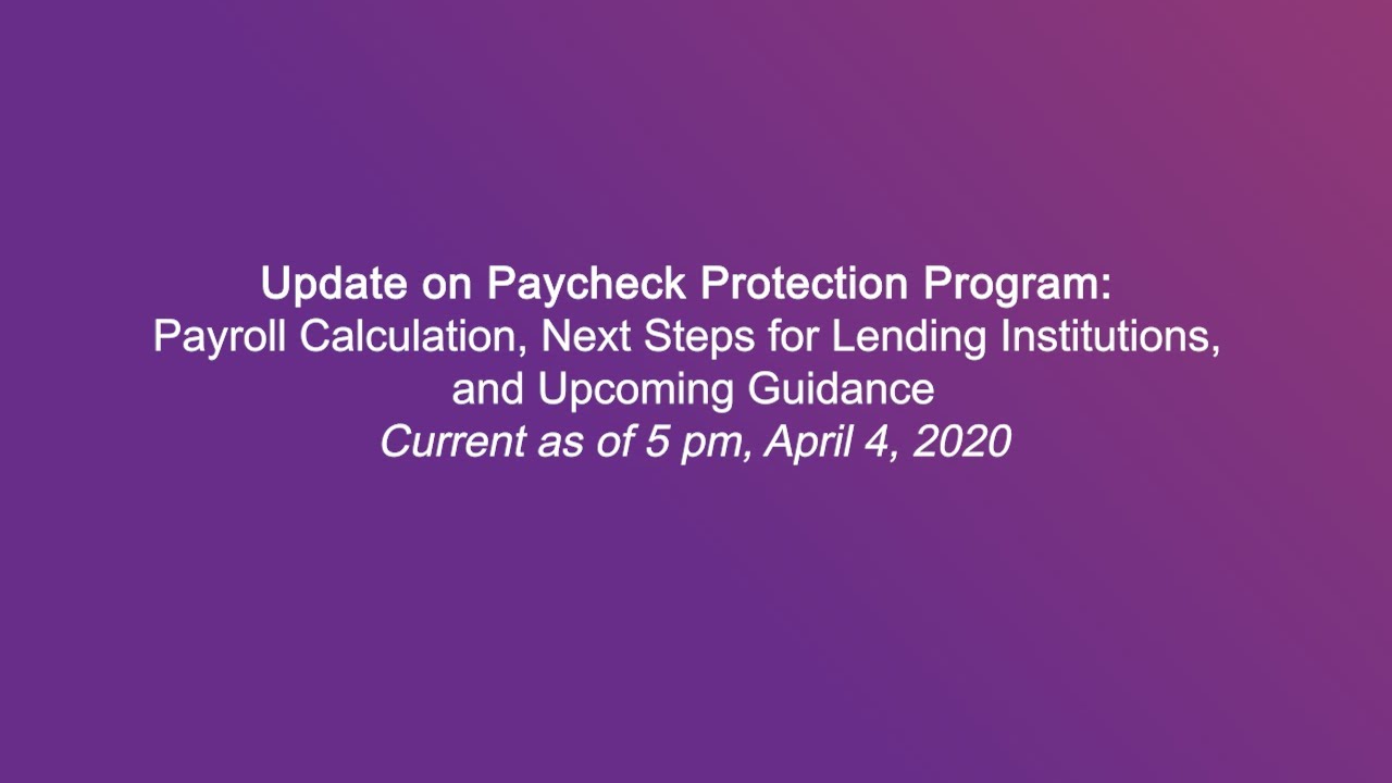 Update on Paycheck Protection Program: Payroll Calculation and Next ...