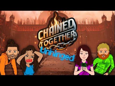 The Unhinged Wish They Were Unchained | CHAINED TOGETHER - YouTube