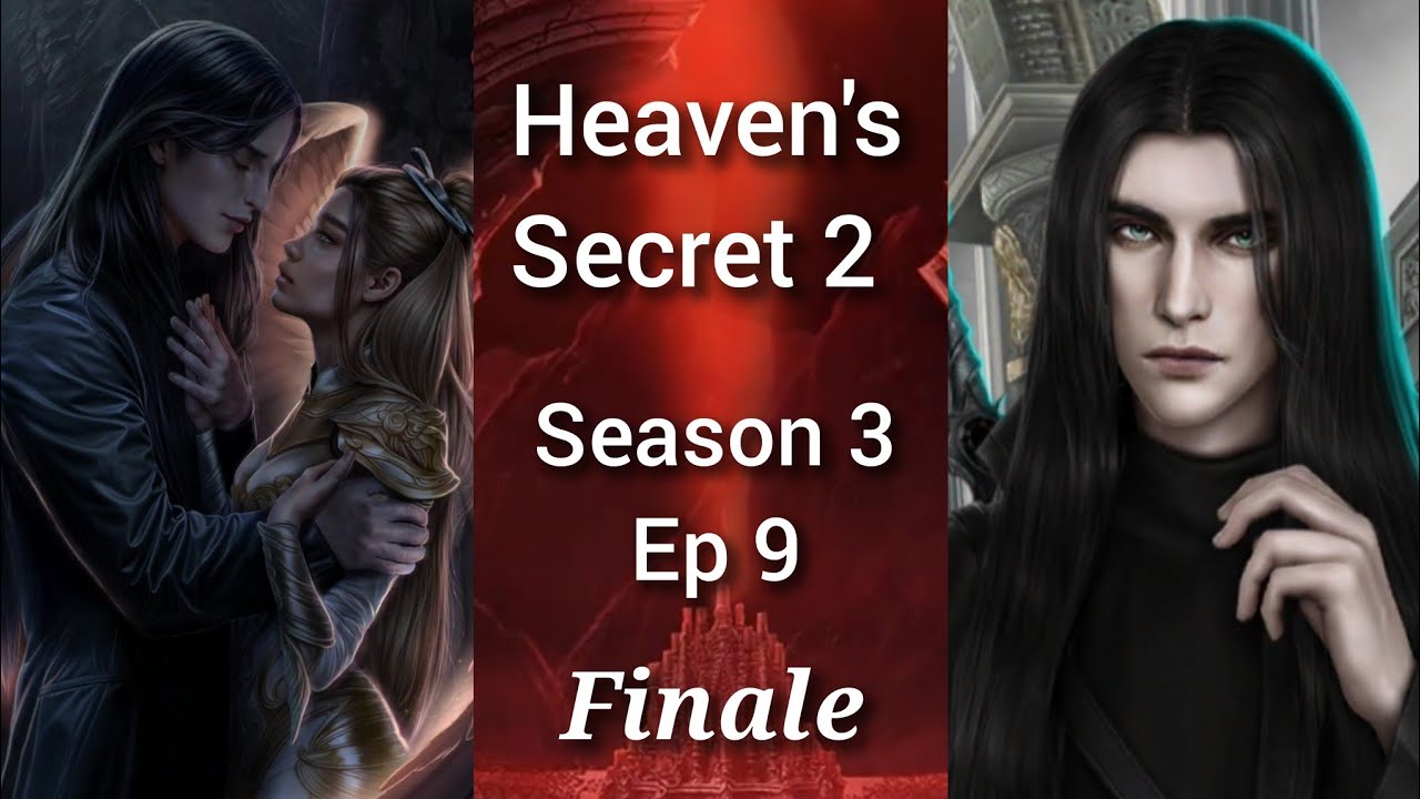 FINALE 🔷Heaven's Secret 2 Season 3 Ep 9 🔷Hunger Comp Harmony Bearer 🔷 ...
