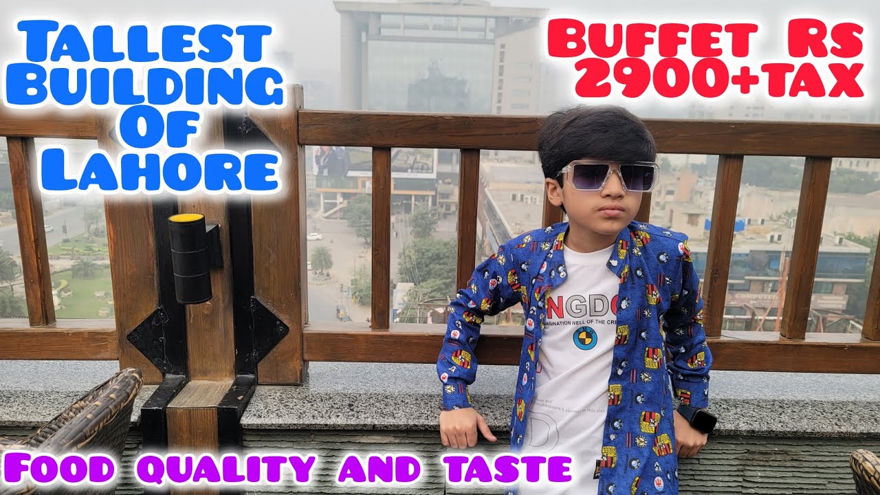 Indigo Heights and Hotel Buffet|Tallest Building of Lahore|#food # ...