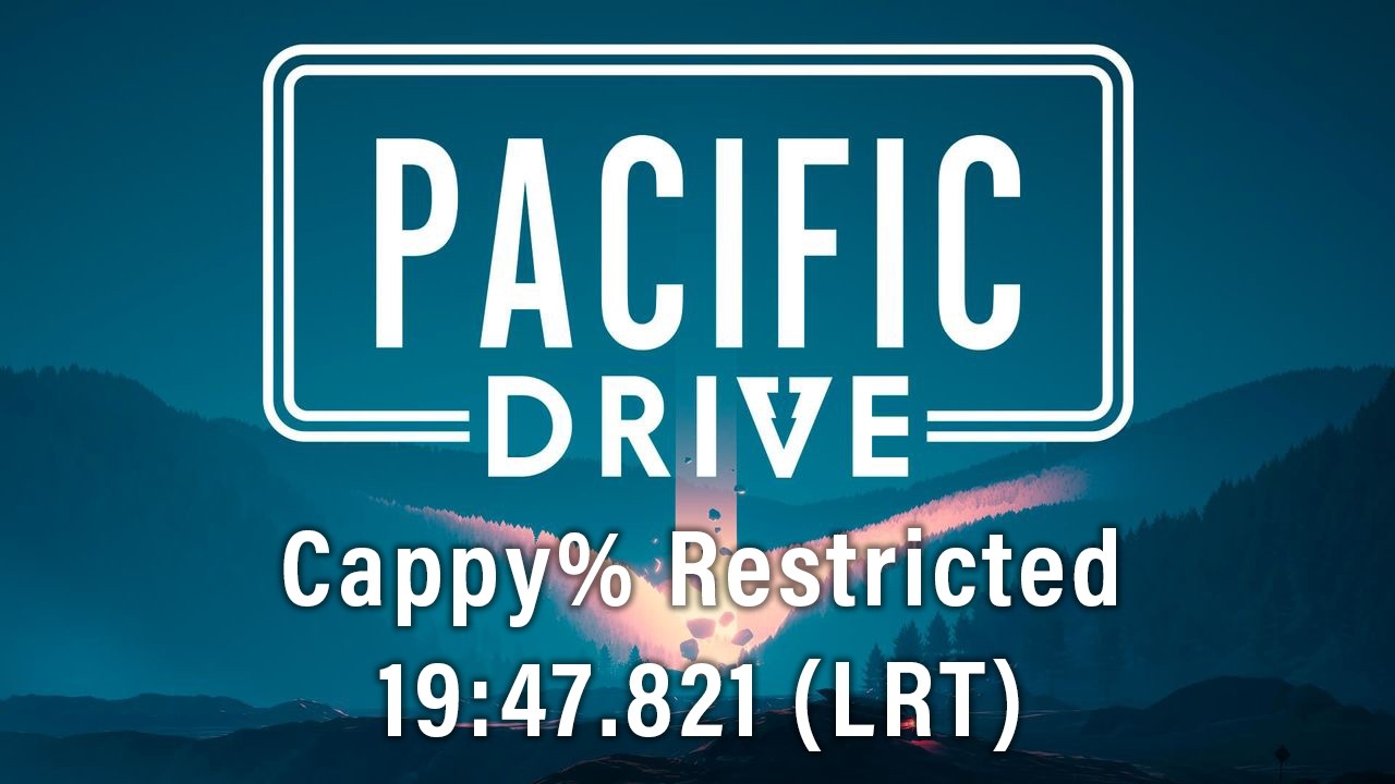 【RTA / speedrun】 Pacific Drive - Cappy%, Restricted - 19:47.821 (LRT ...
