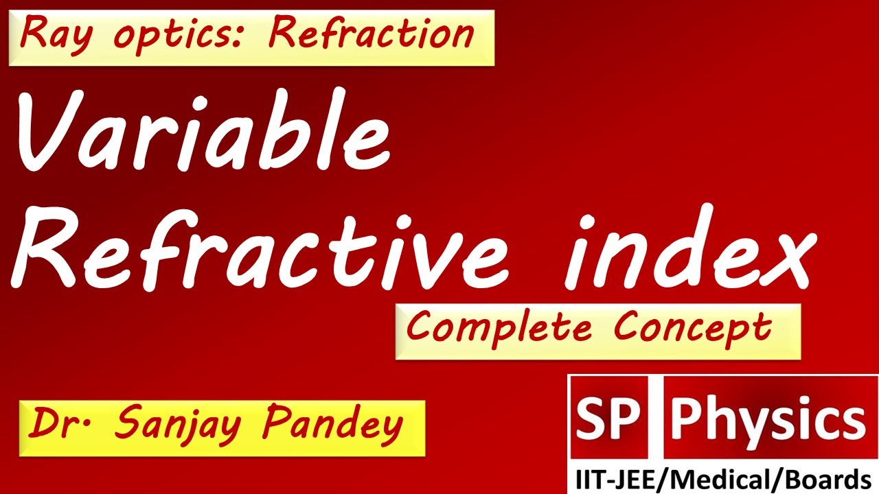 Variable refractive index JEE/NEET - YouTube