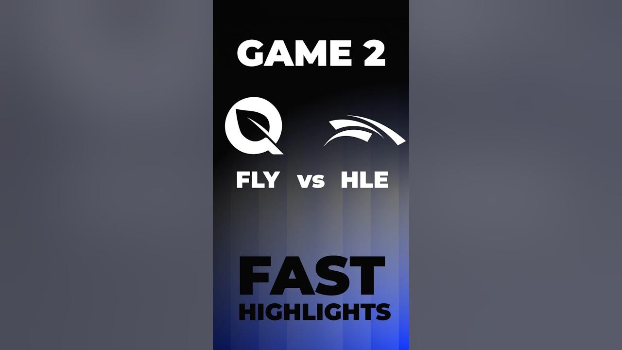 HLE vs FLY - Game 2 - FAST Highlights! - LOL WORLDS - YouTube