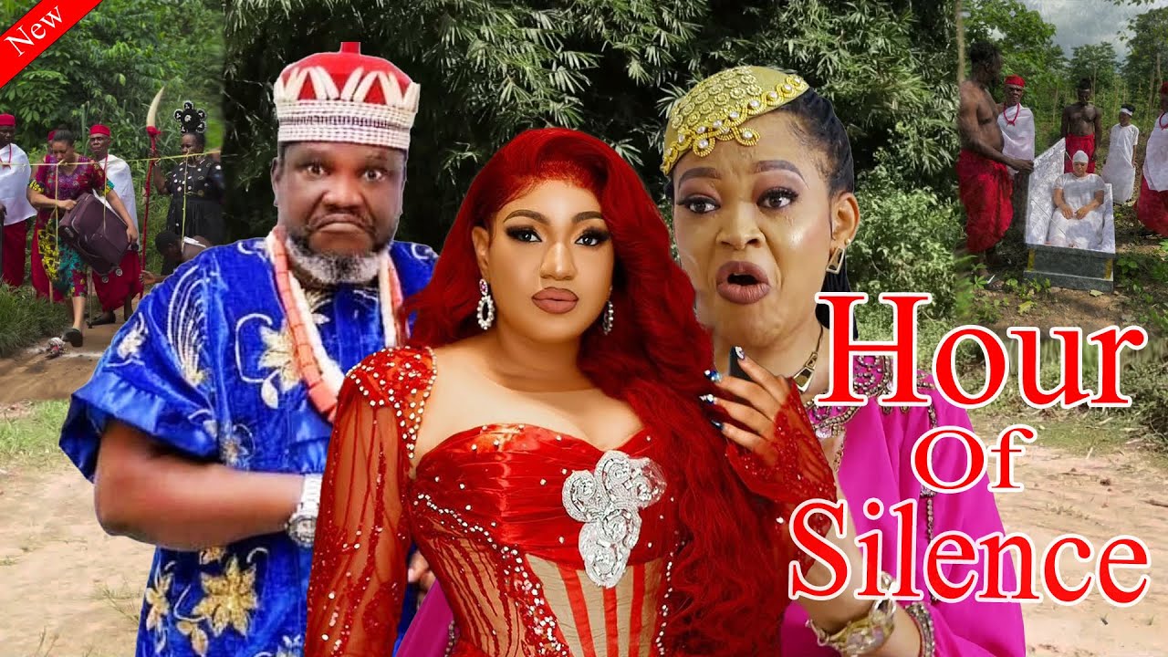 HOUR OF SILENCE (New Movie) 5&6 Ugezu J Ugezu, Queeneth Hilbert Latest ...