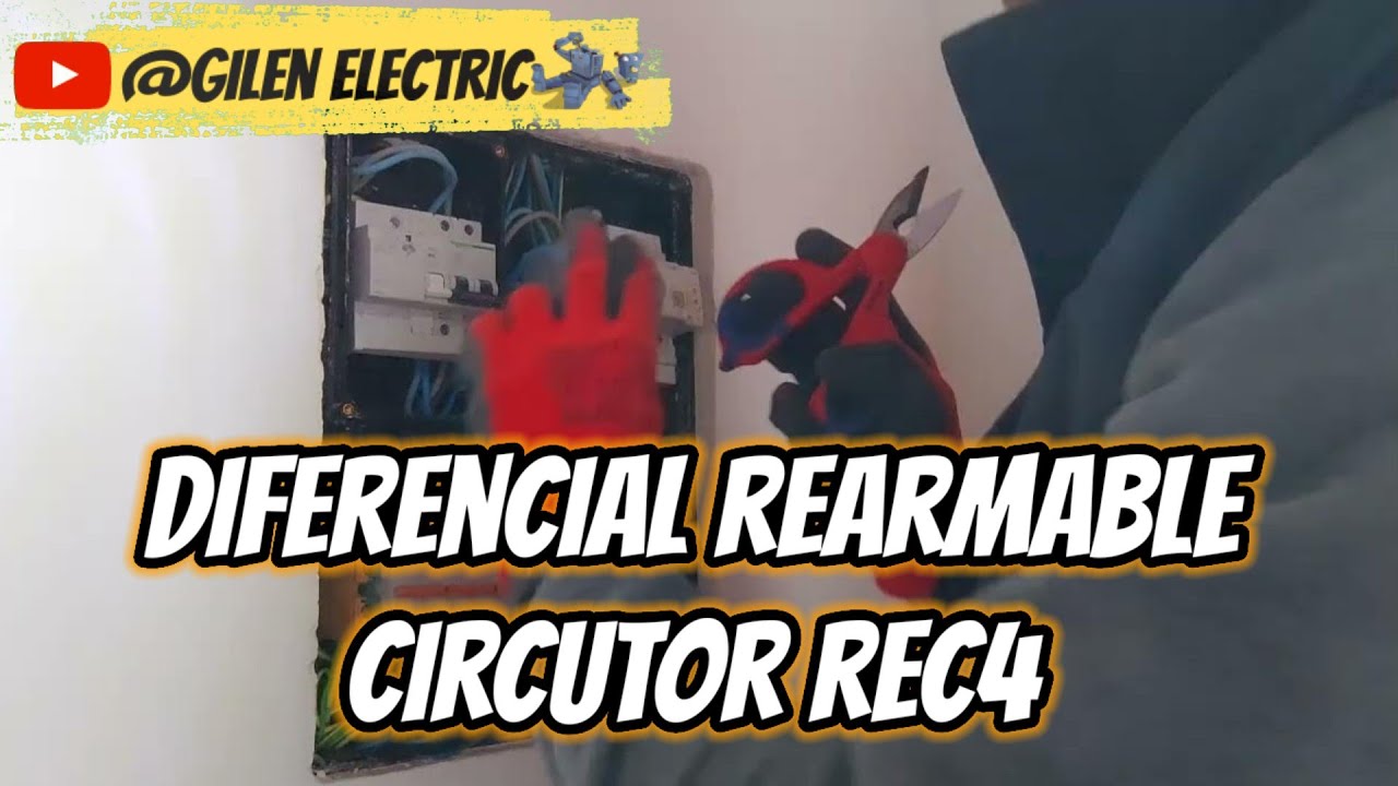 Instalación diferencial rearmable circutor rec4 en cuadro electrico - YouTube