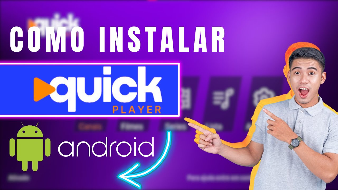 Quick Player Android: Instalação e Configuração Completas! - YouTube