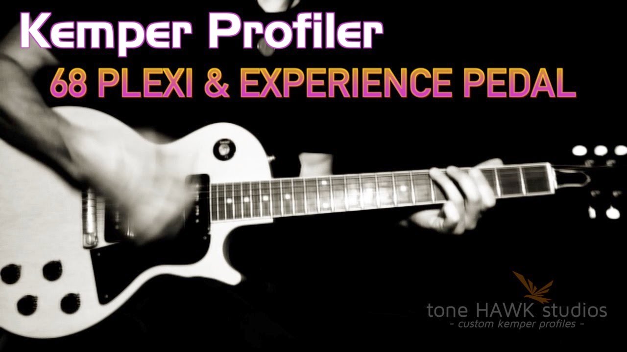 Kemper Profiler - Vintage 68 Plexi & Experience Pedal Fuzz - Kemper ...