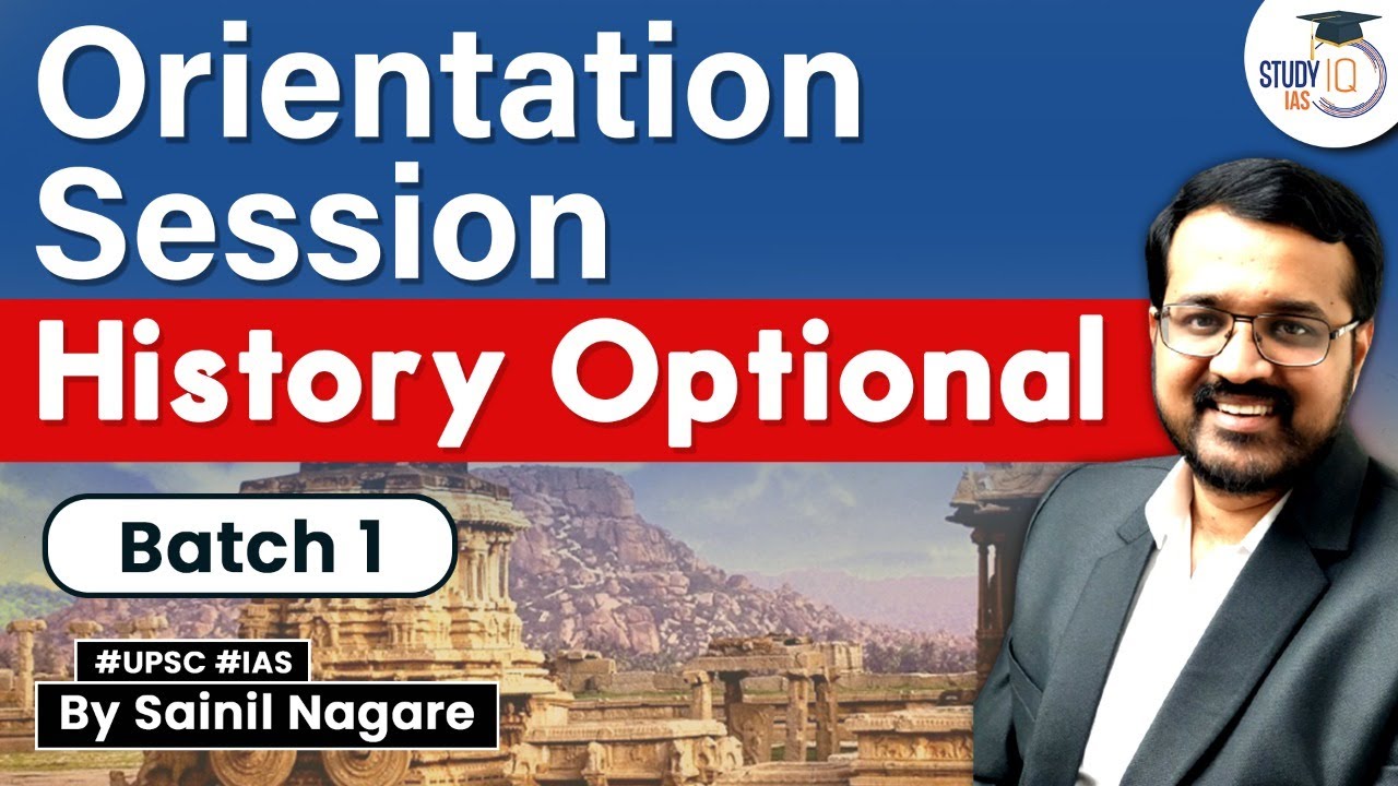 Orientation Session - History Optional Live Foundation Batch 1 ...