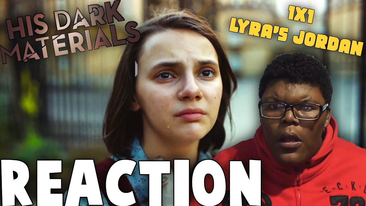 HIS DARK MATERIALS 1X1- REACTION!!!! "LYRA'S JORDAN" - YouTube