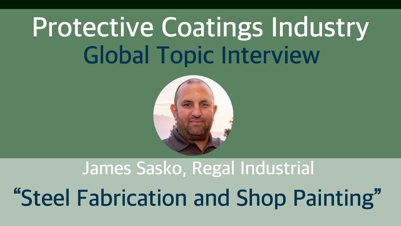 Protective Coatings Industry-Global Topic: Steel Fabrication and Shop ...