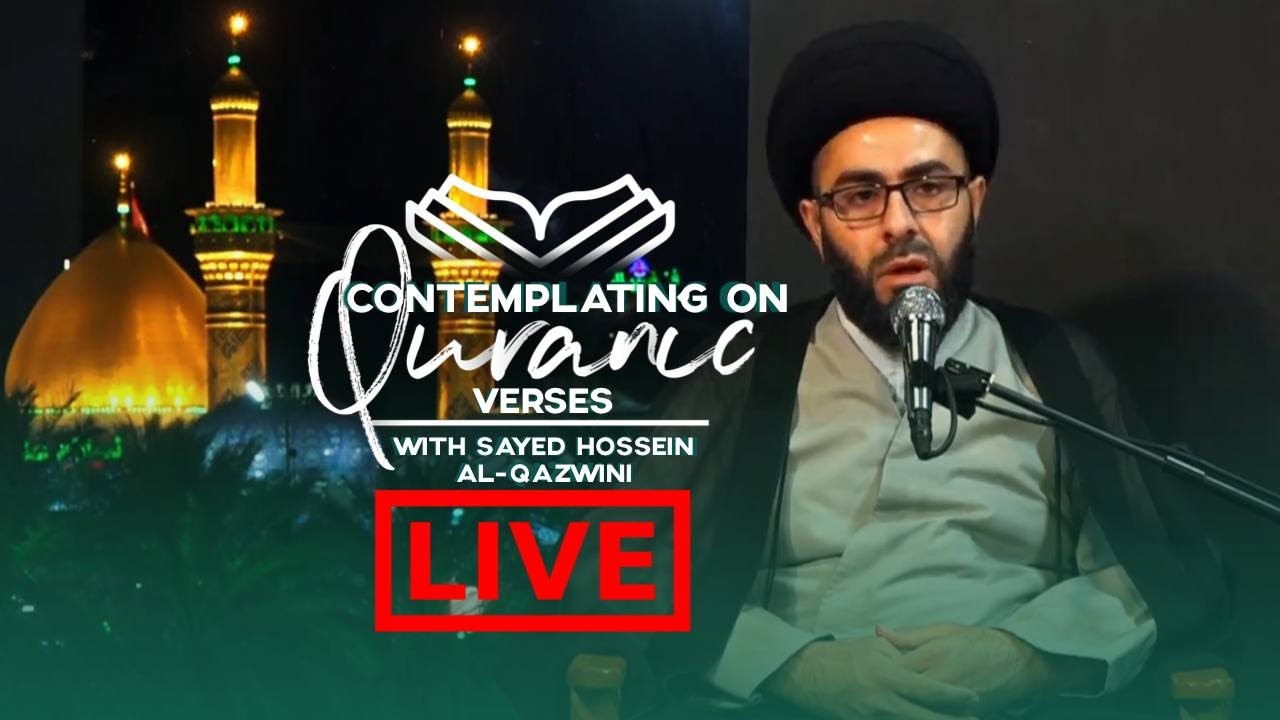 The Revelation Of the Quran - Sayed Hossein Al-Qazwini Night 2 - YouTube
