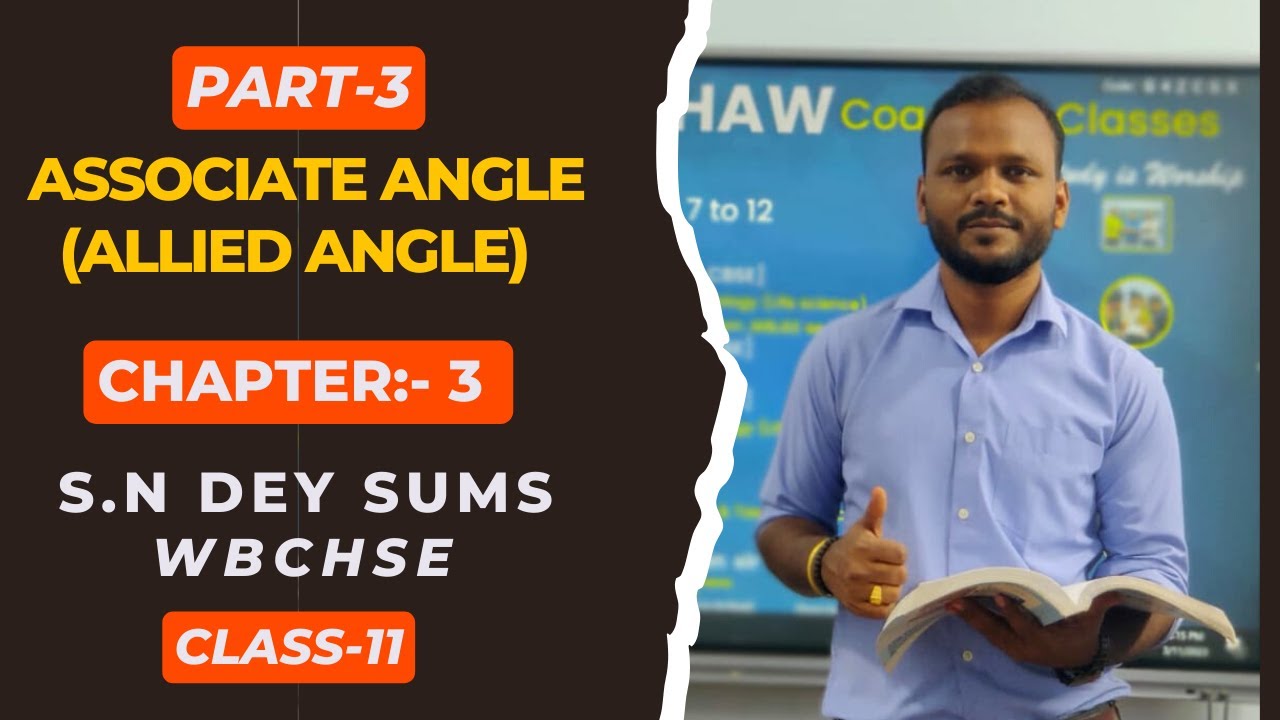 Associated & Allied Angles in Trigonometry | part 3| Class 11 | S.N ...
