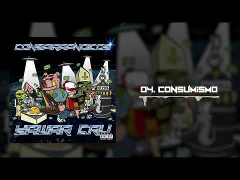 Consumismo-Yawar Cru (Conspirapnoicos)