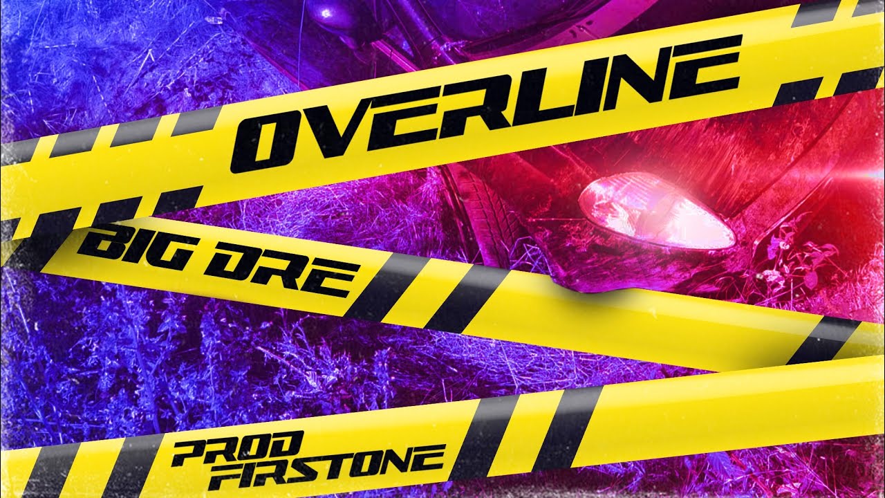 Big Dre - Overline [official lyrics video ] - YouTube