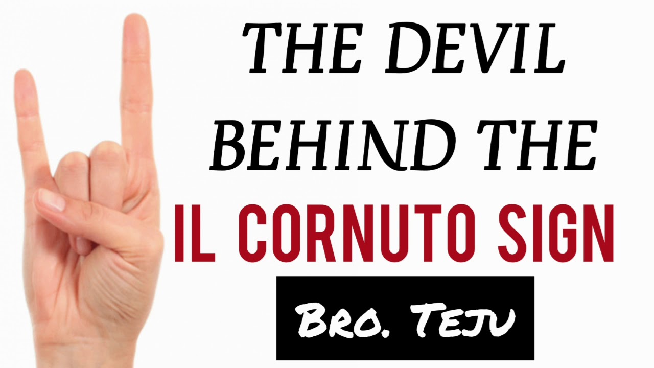 The Devil behind the Il Cornuto Sign | TPM Short Message | Bro. Teju ...