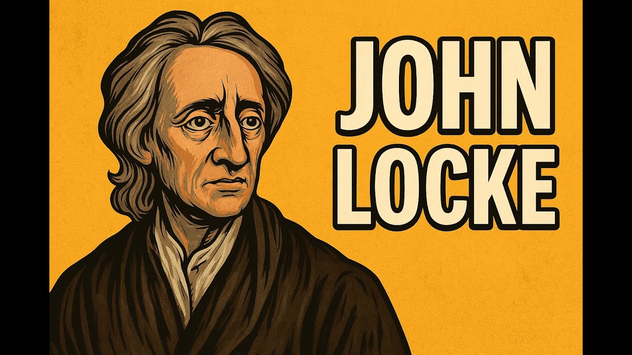 La vida y el pensamiento de "JHON LOCKE" - YouTube