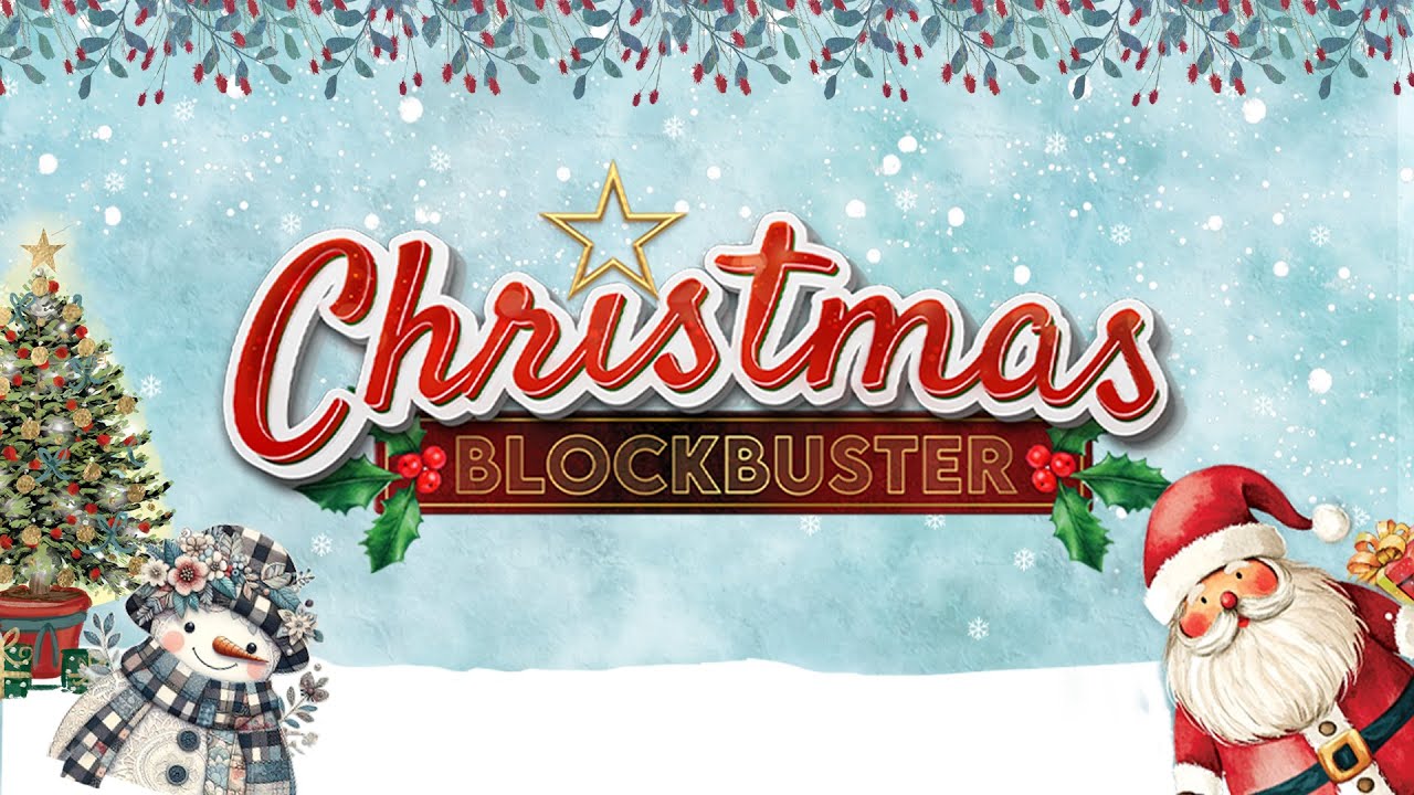 Christmas Blockbuster 2025! - YouTube