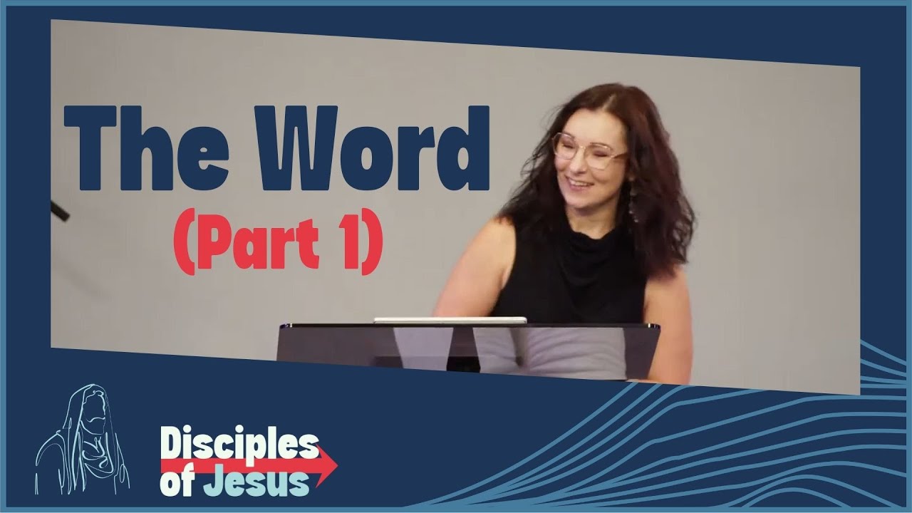 Word (Part 1) - Disciples of Jesus | Judith Anniss - YouTube
