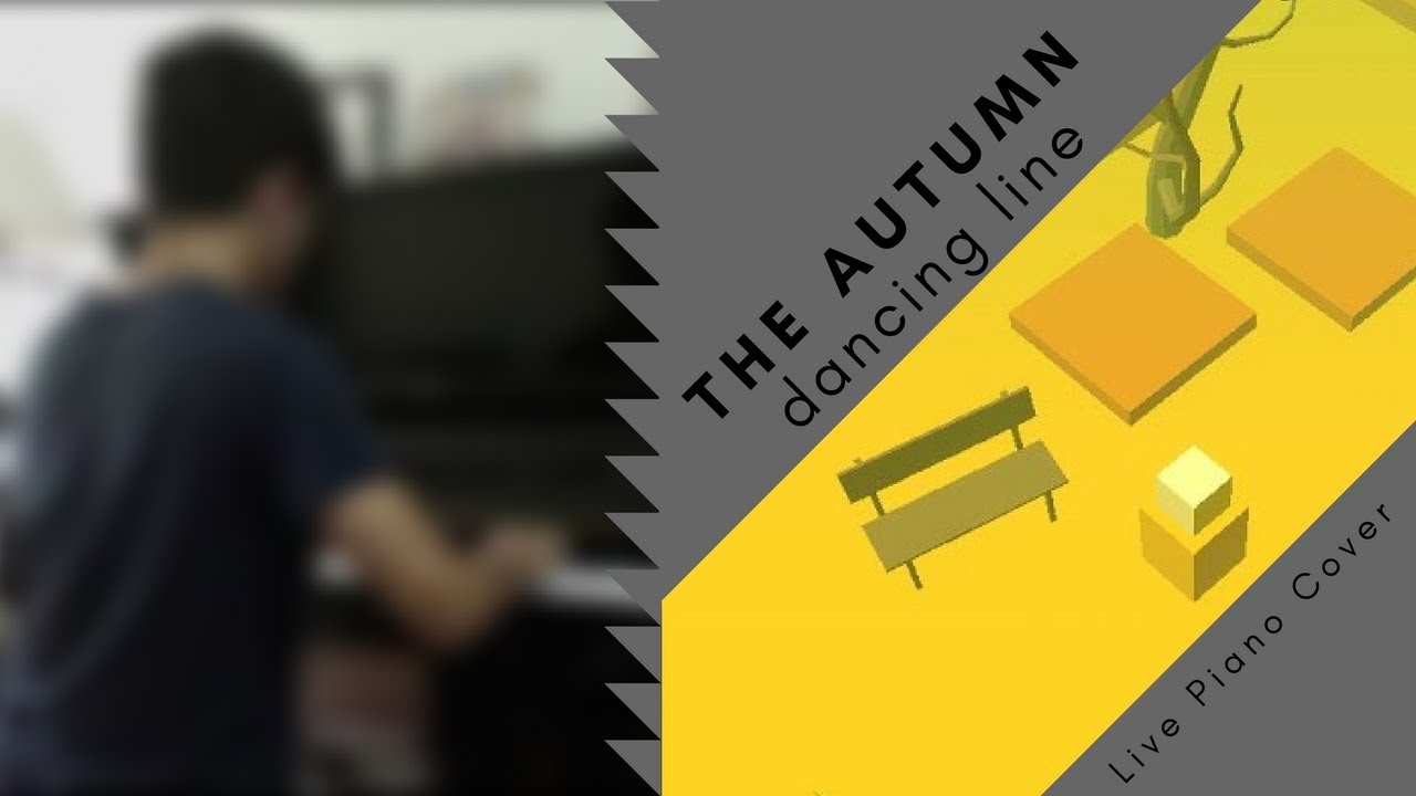Dancing Line - The Autumn (Live Piano Cover) - YouTube