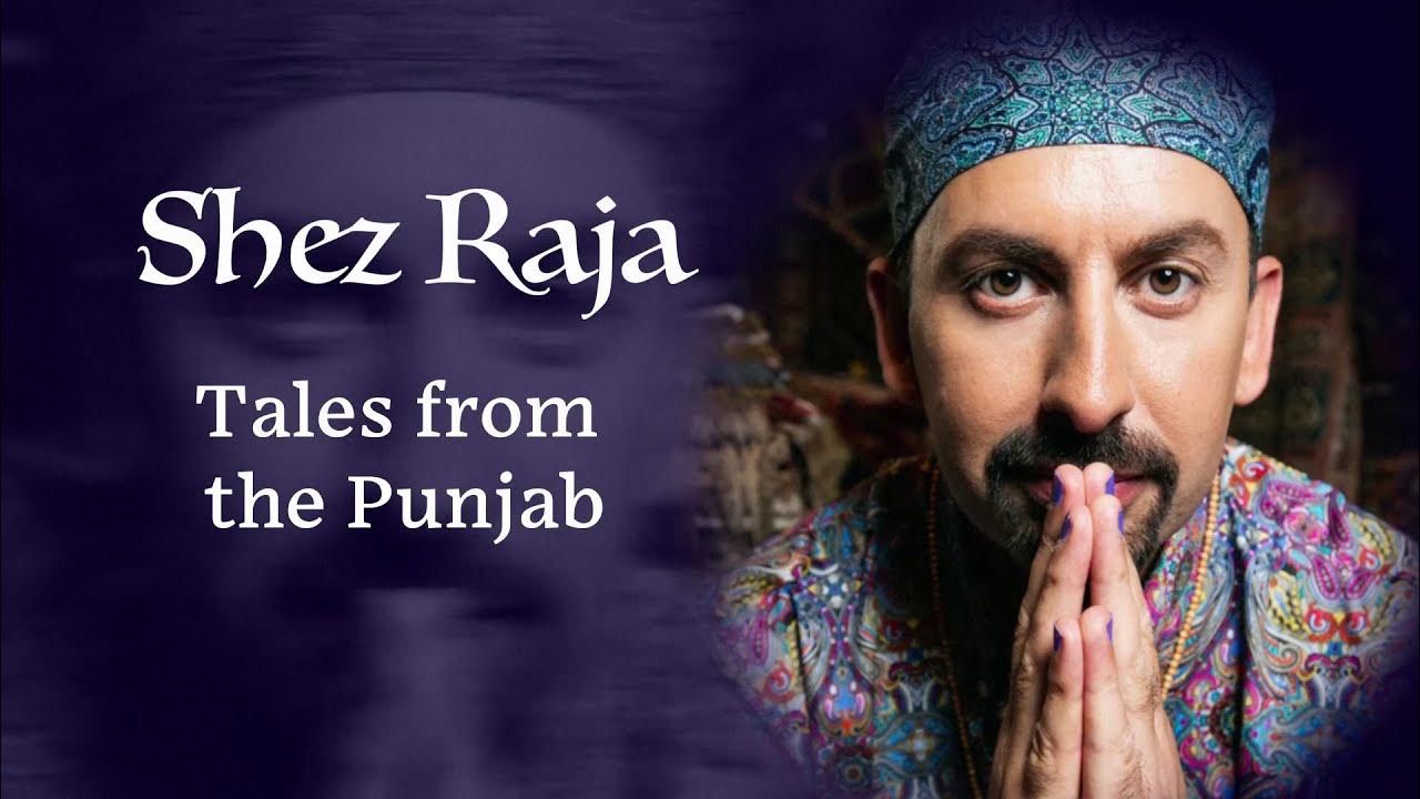 Shez Raja - Tales from the Punjab - Album promo - YouTube